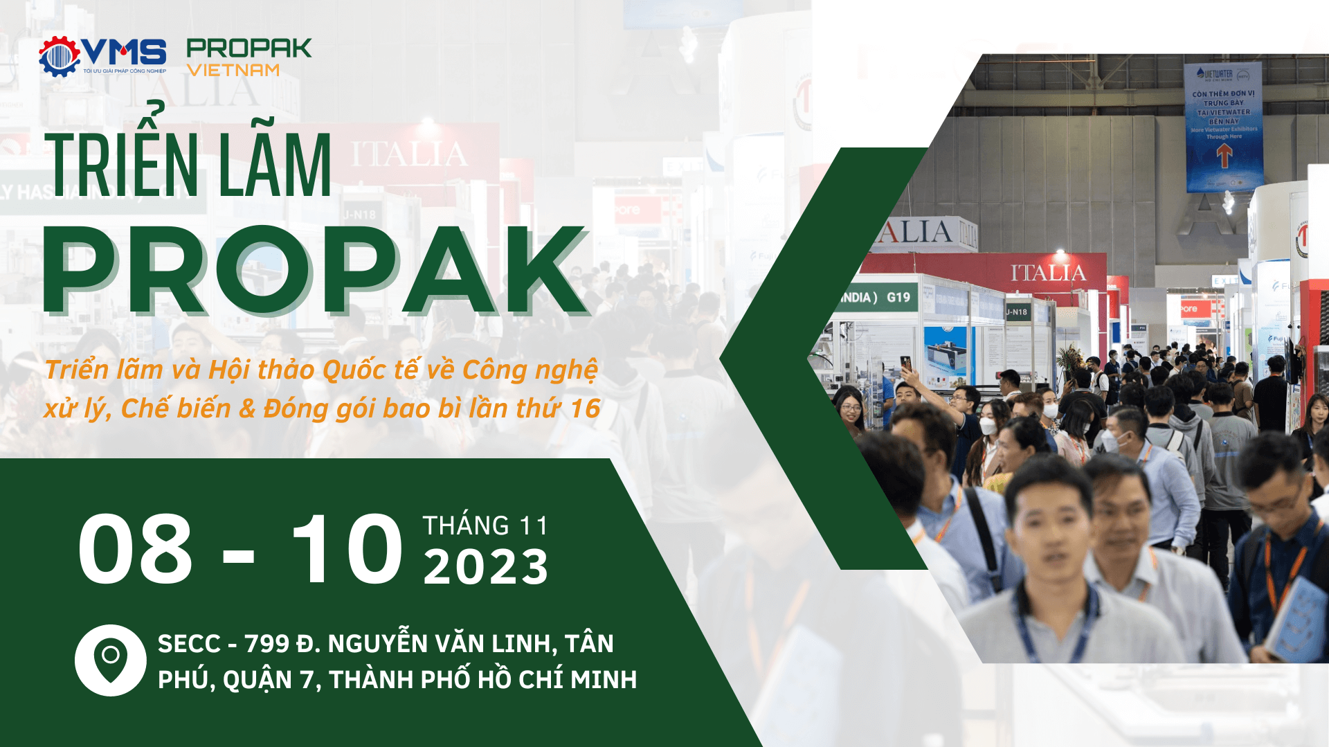 TRIỂN LÃM PROPAK 2023 - VMS