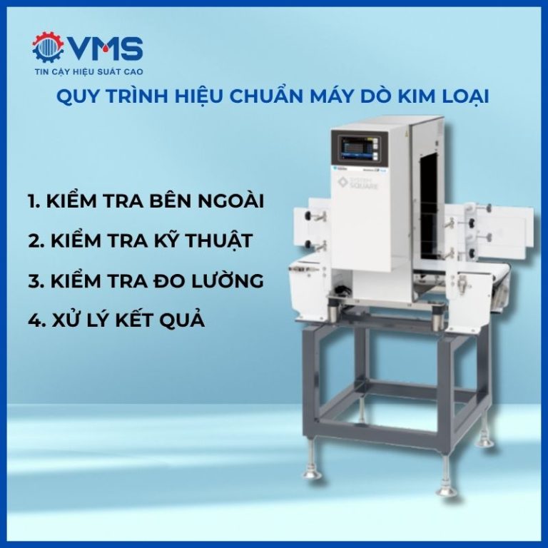 Quy Trình Hiệu Chuẩn Máy Dò Kim Loại Công Nghiệp Chi Tiết